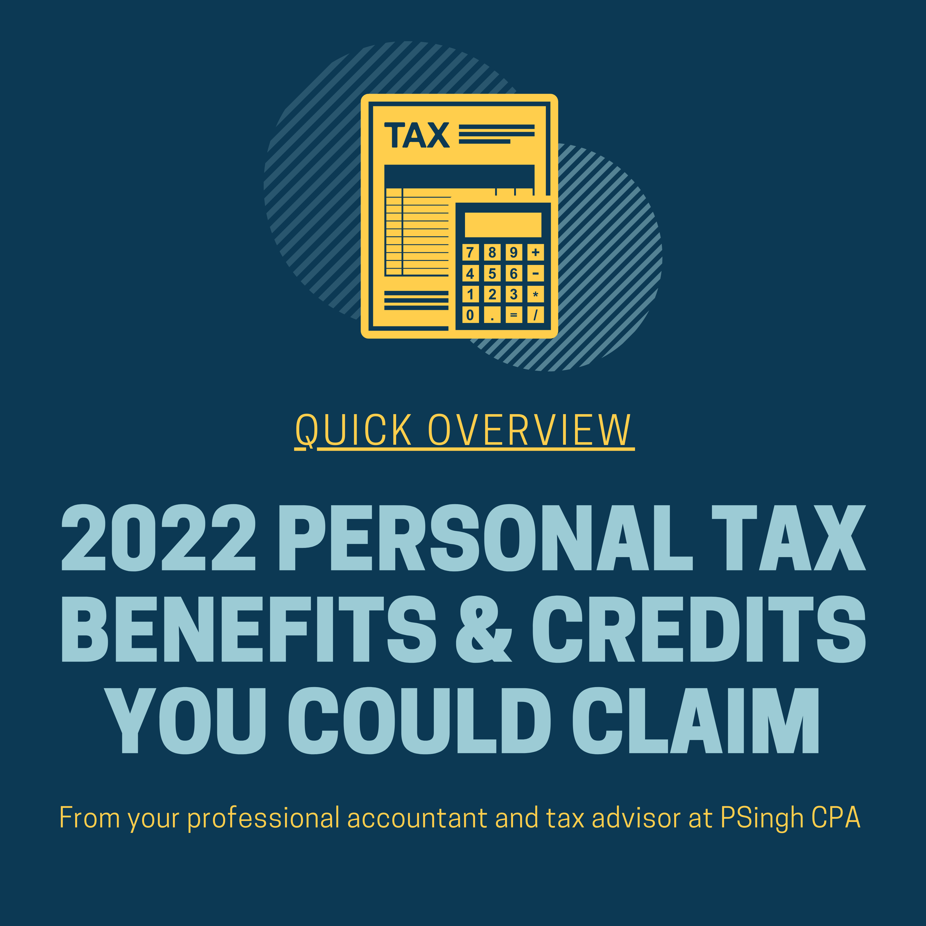 2022 New Personal Tax Benefits and Credits you could claim - AccoTax CPA